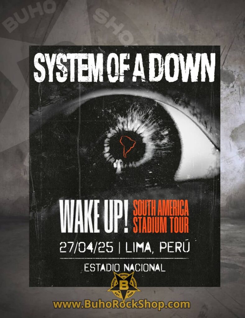 poster SYSTEM OF A DOWN en Lima – BUHO.ROCK